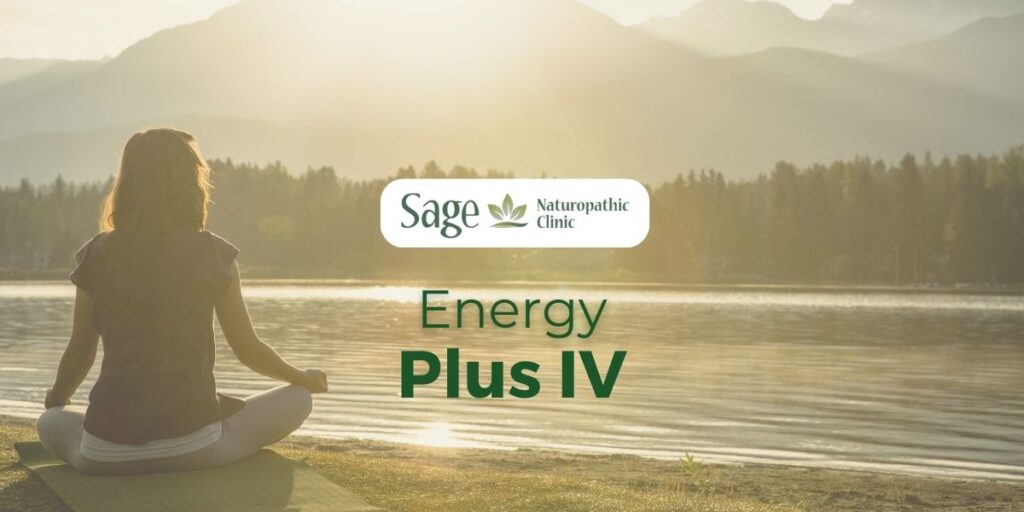 Energy Plus IV Therapy - Sage Naturopathic Clinic