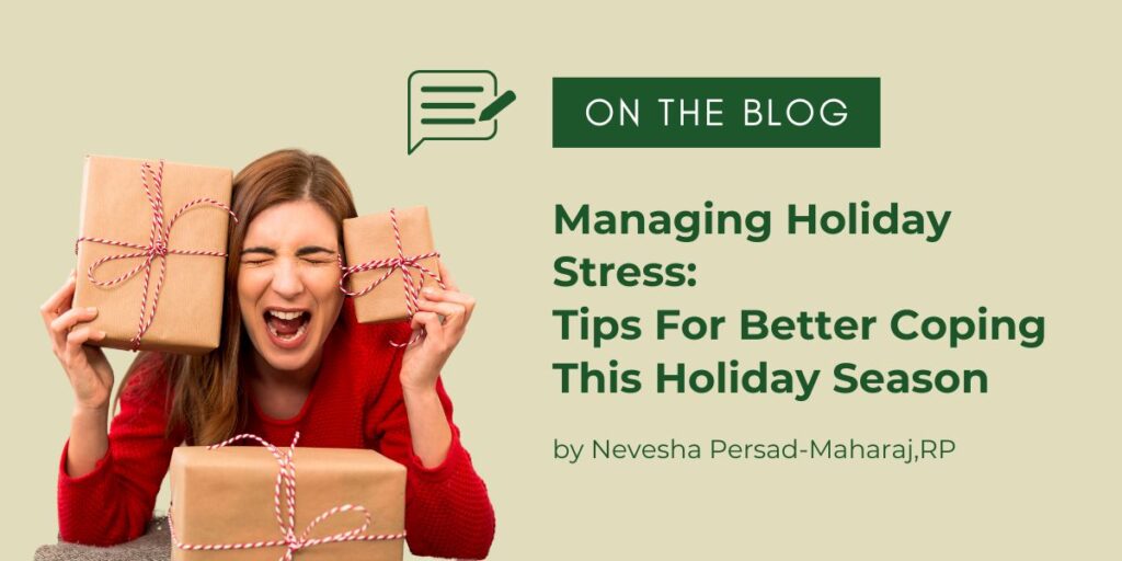 Managing Holiday Stress: Tips For Better Coping This Holiday Season ...